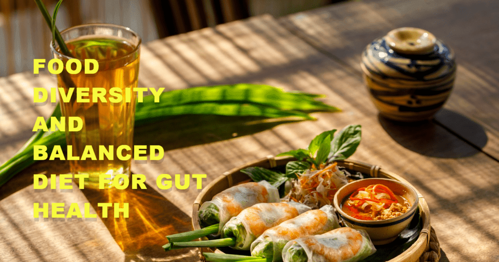 Food Diversity and Balanced Diet for Gut Health Online Life Coaching