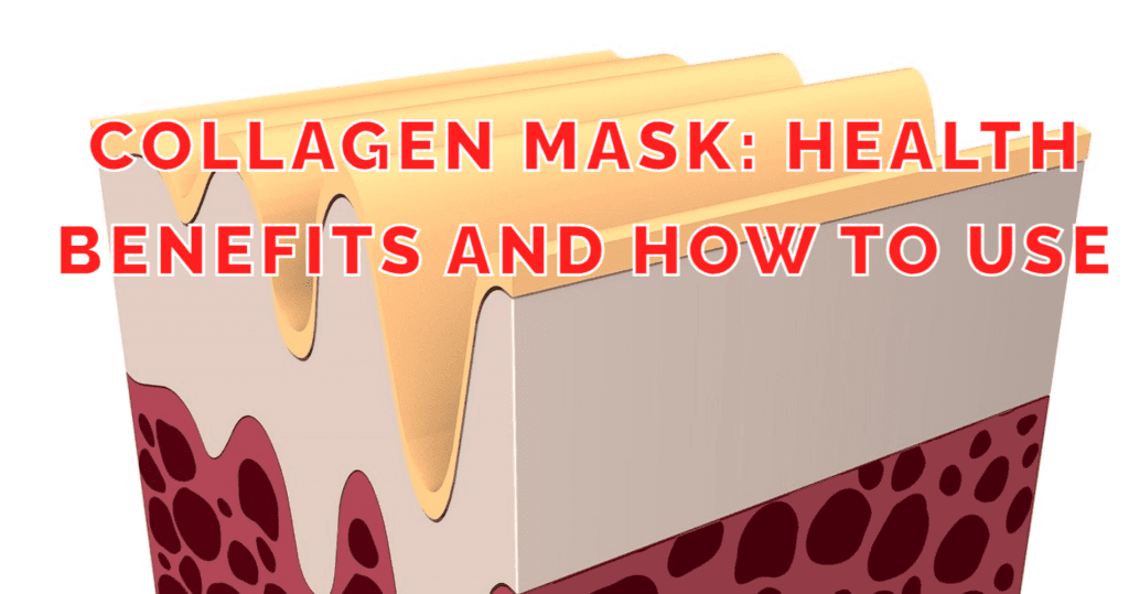 Collagen Mask: Health Benefits and How to Use - Zen Life
