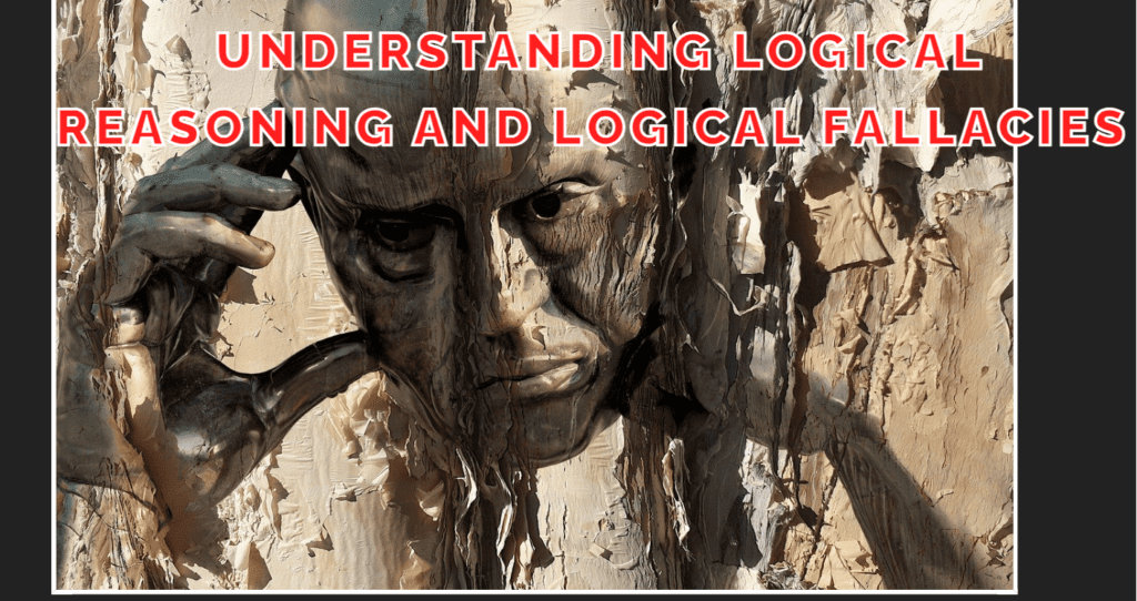 Understanding Logical Reasoning and Logical Fallacies Online Life Coaching